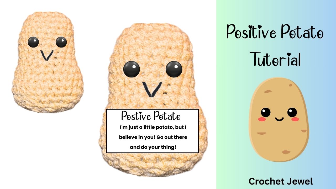 Crochet a Positive Potato: A Fun Project for Crochet Lovers - Amys DIY ...