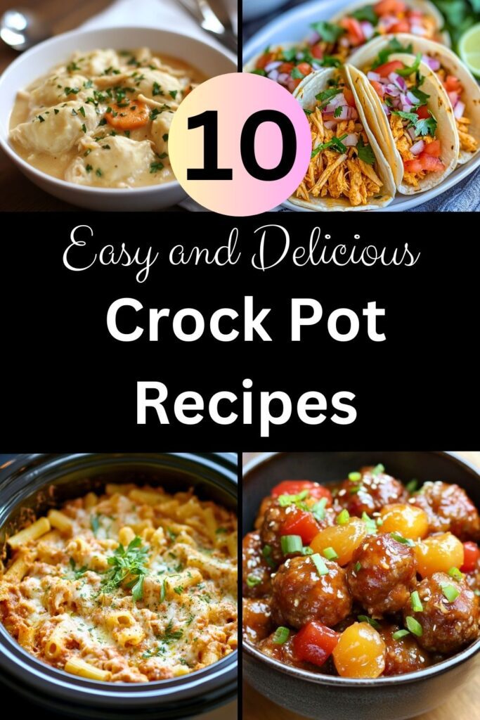 10 Easy and Delicious Crock Pot Recipes - Amys DIY Frugal Life