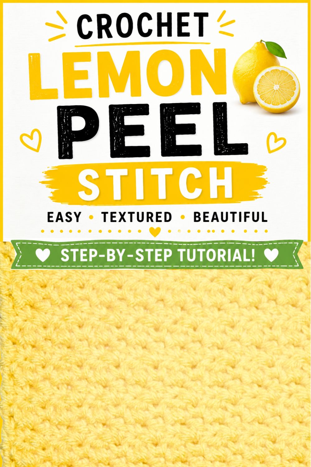 How to Crochet the Lemon Peel Stitch: Easy Step-by-Step Tutorial - Amys ...